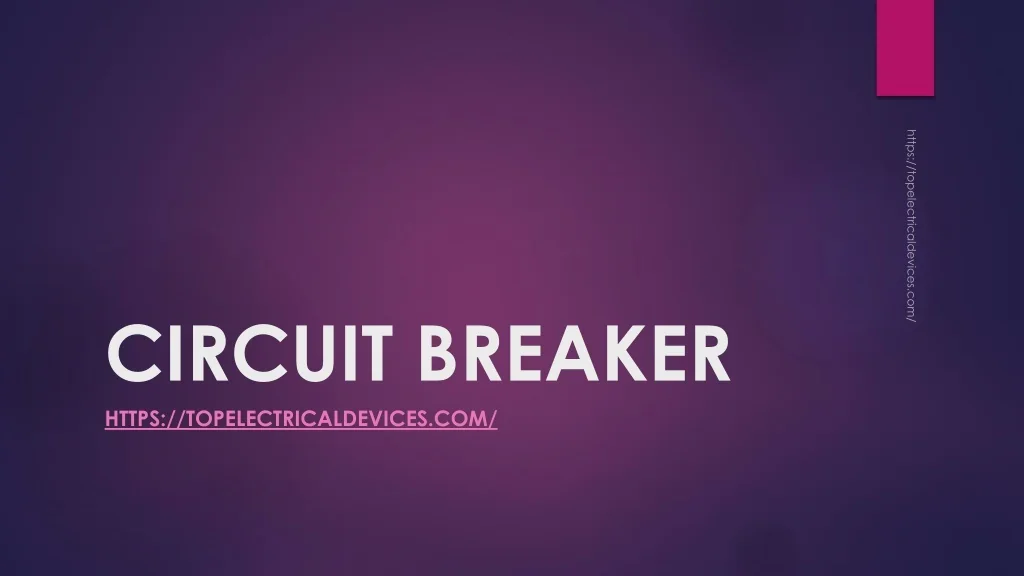 PPT - Circuit breaker PowerPoint Presentation, free download - ID:10012777
