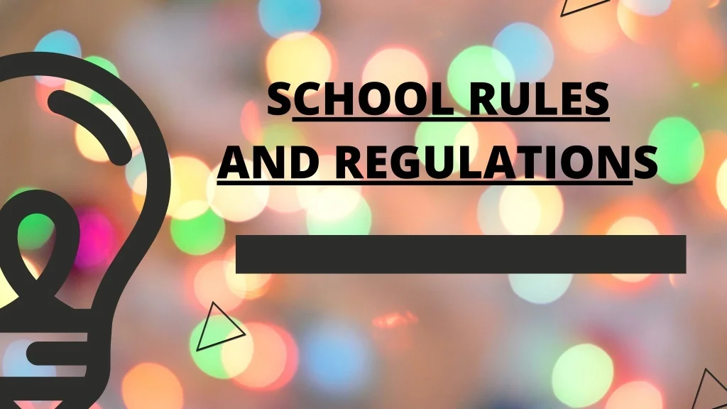 PPT - schools rule and regulations PowerPoint Presentation, free ...