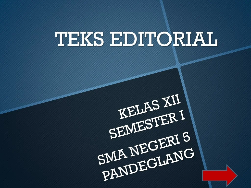 PPT - teks editorial PowerPoint Presentation, free download - ID:10019777