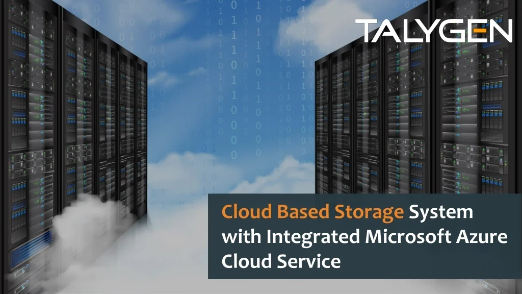 PPT - Cloud Based Storage System with Integrated Microsoft Azure Cloud ...