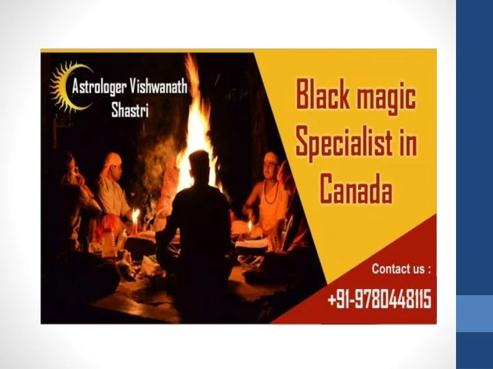 PPT - Famous black magic expert in Canada | 91-9780448115 PowerPoint ...