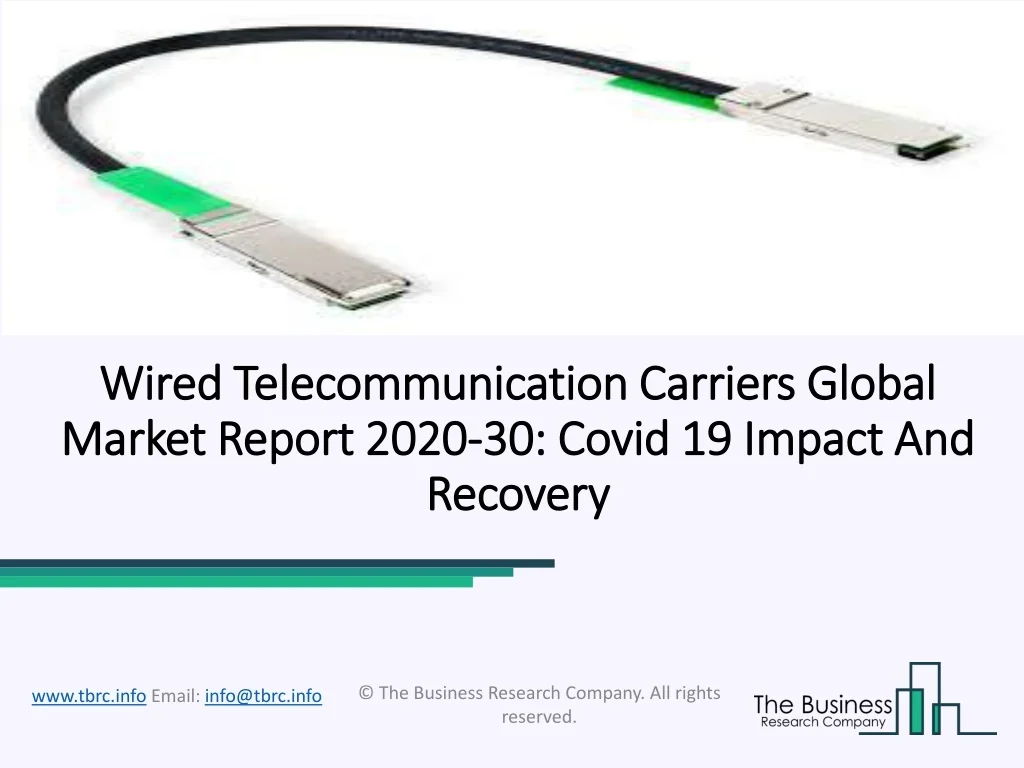PPT - Wired Telecommunication Carriers Market Major Segments And Size ...