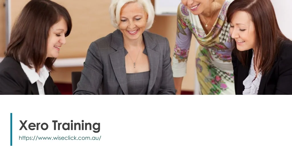 PPT - Xero Training PowerPoint Presentation, free download - ID:10081814