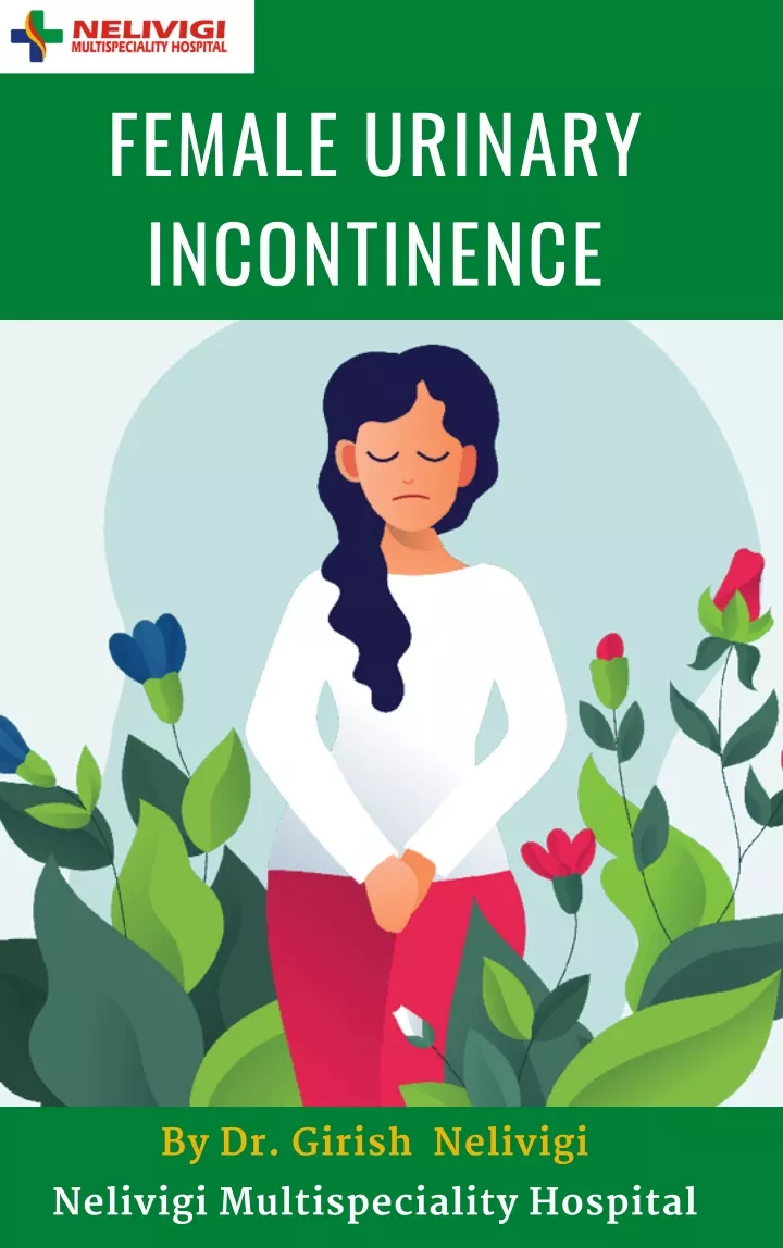 Ppt Female Urinary Incontinence Treatment In Bangalore Best Urology