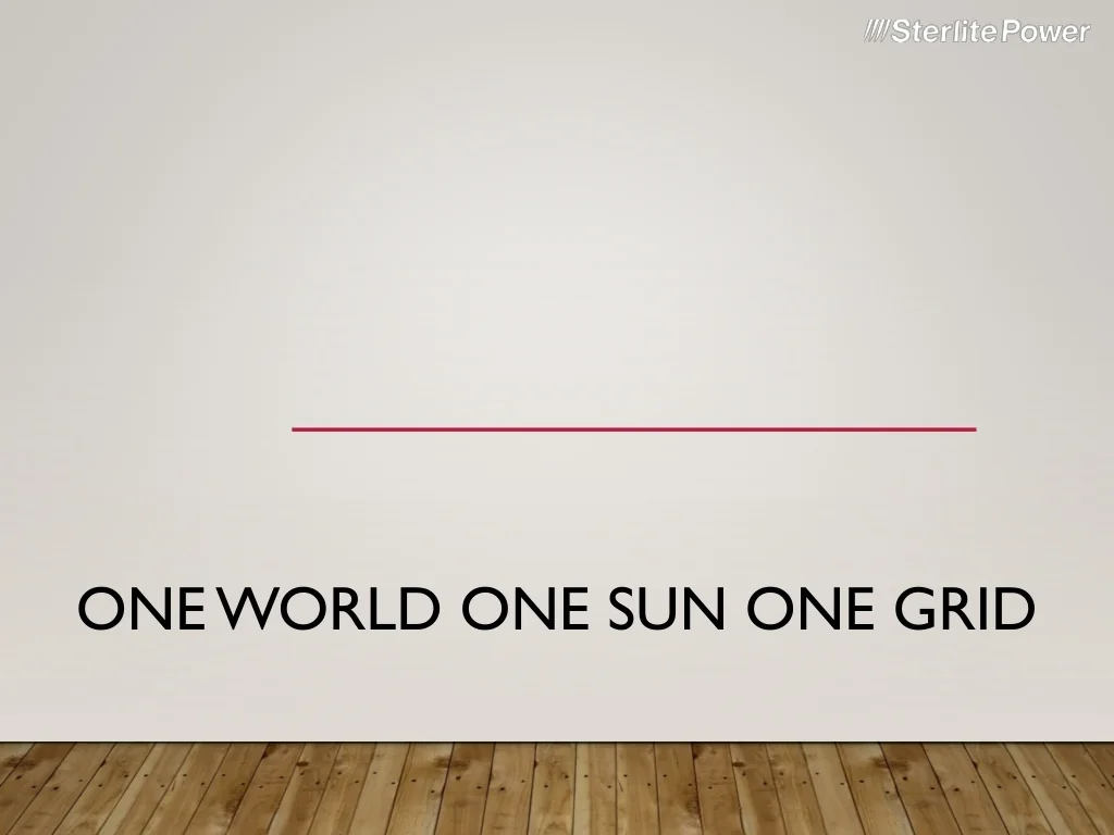 PPT - One World One Sun One Grid PowerPoint Presentation, free download ...