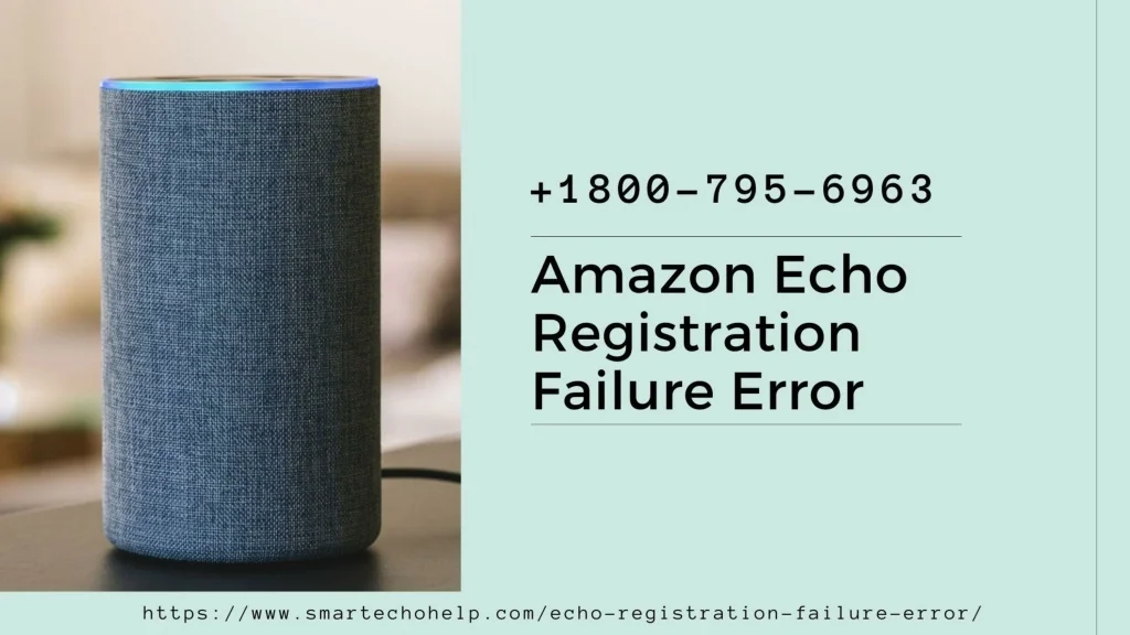 PPT - Echo Registration Failure Error 1-8007956963 Alexa Device Error ...