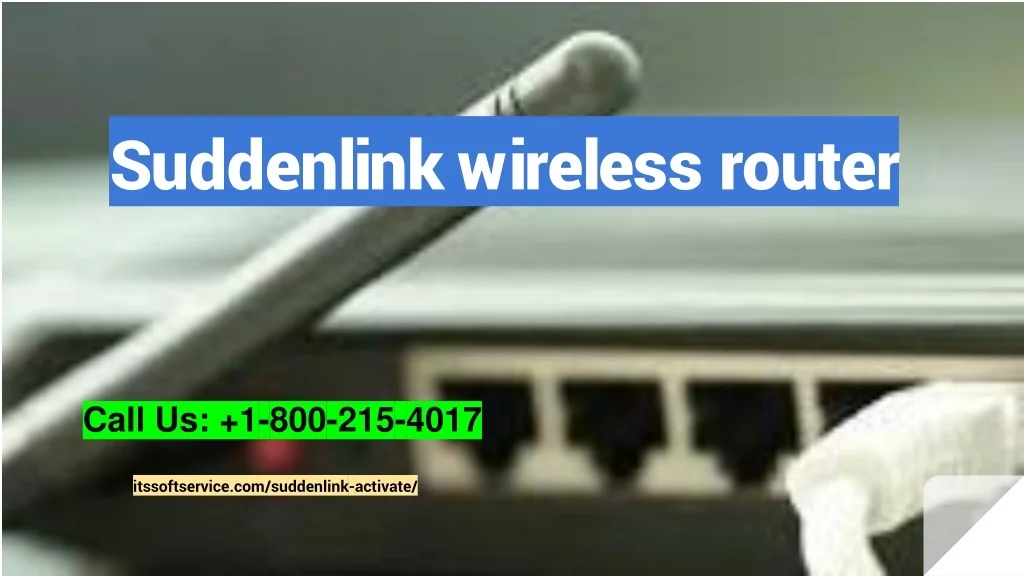 PPT - Suddenlink wireless router PowerPoint Presentation, free download ...