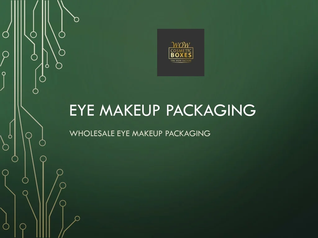 PPT - Eye Makeup Packaging PowerPoint Presentation, free download - ID ...