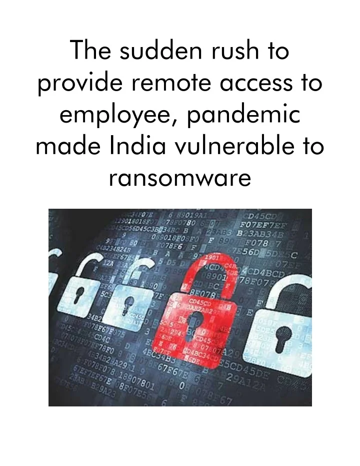 PPT - The Sudden Rush to Provide Remote Access to Employee, Pandemic ...