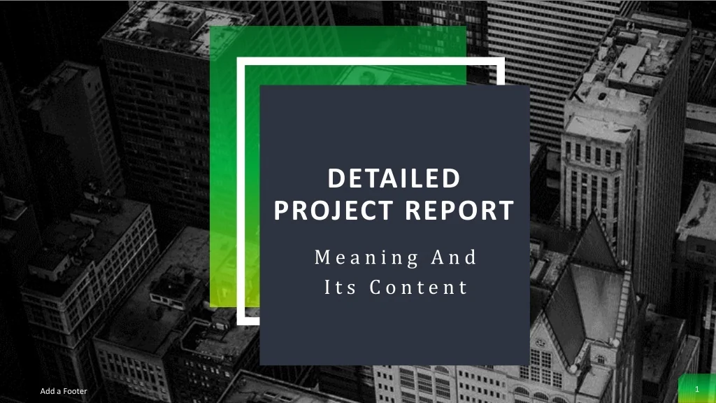 PPT - Detailed Project Report - Meaning And Its Contents PowerPoint ...