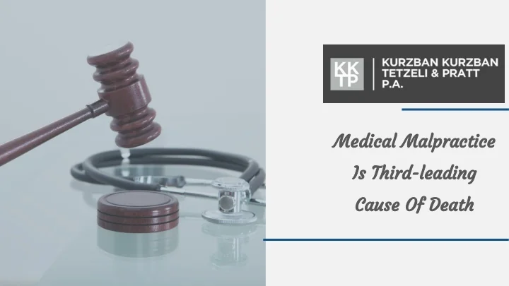 PPT - Medical Malpractice Is Third-leading Cause Of Death PowerPoint ...