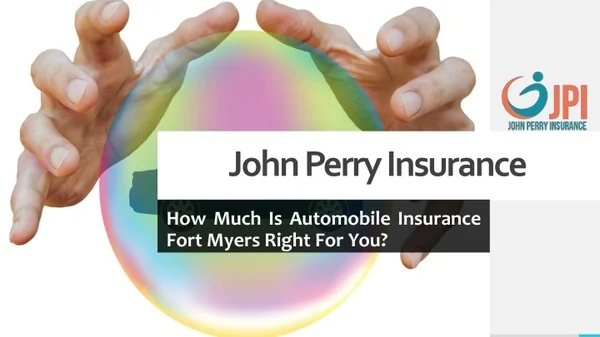 PPT - Auto Insurance | John Perry Insurance PowerPoint Presentation ...