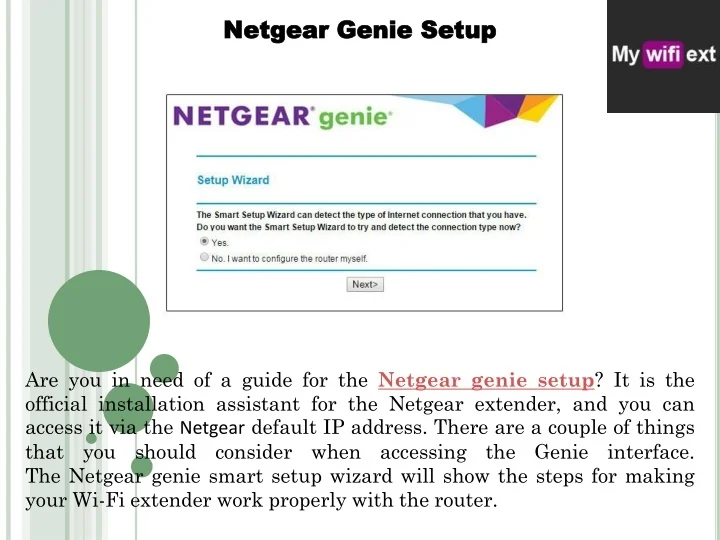 PPT - Genie Smart Setup Wizard – Download and Login | Mywifiext ...