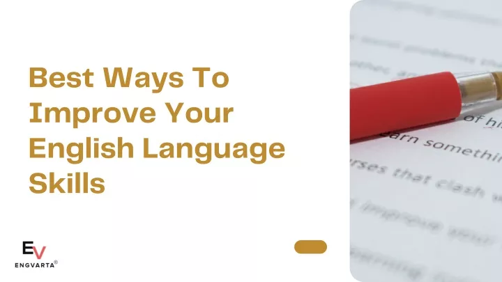 Ppt Best Ways To Improve Your English Language Skills Powerpoint