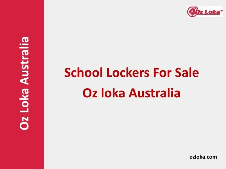 PPT - school lockers for sale – Oz loka Australia PowerPoint Presentation - ID:10475985