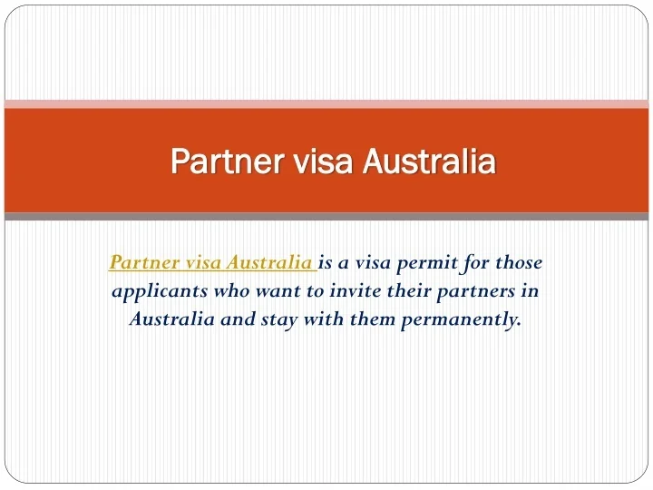 PPT - Partner visa Australia |Spouse visa for Australia PowerPoint ...
