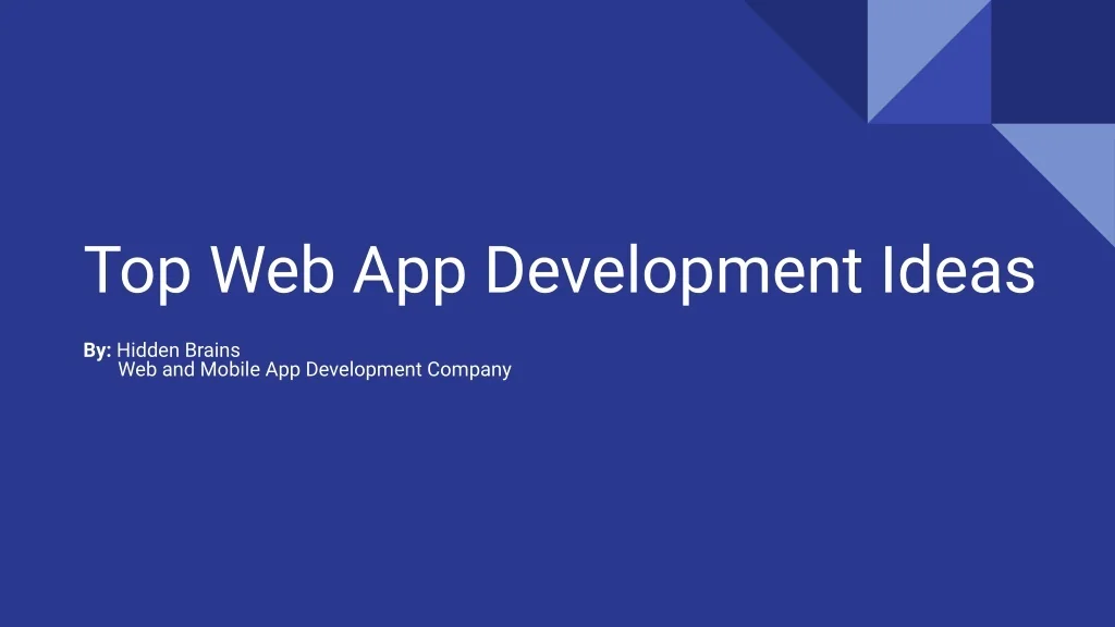 PPT - Top Web App Development Ideas PowerPoint Presentation, free ...