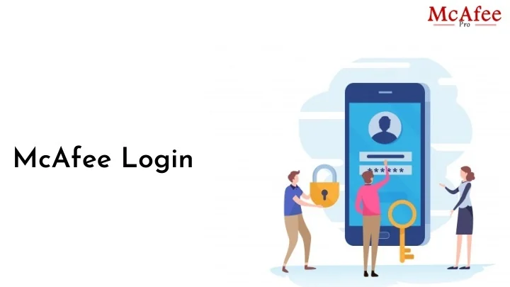PPT - McAfee Login Portal | Mcafee Antivirus Login Account | mcafeepro ...