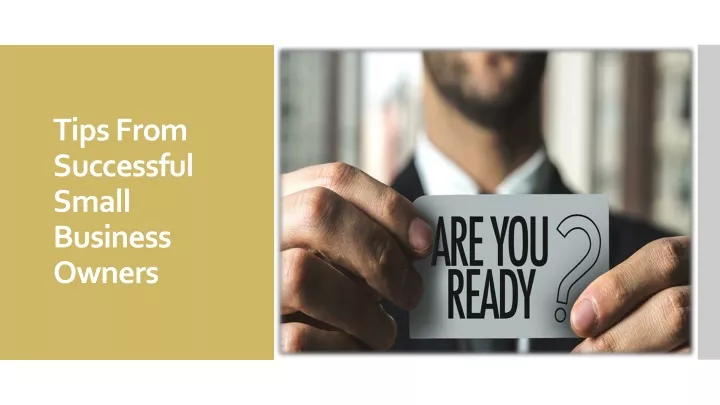 Ppt Tips From Successful Small Business Owners Powerpoint