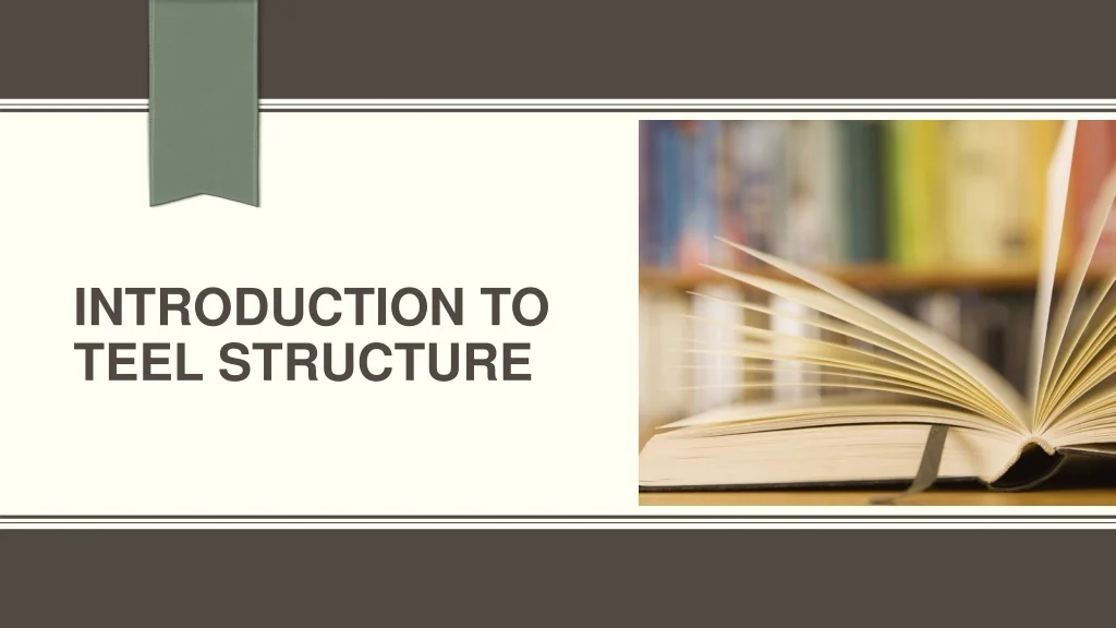 PPT - Introduction To Teel Structure PowerPoint Presentation, free ...