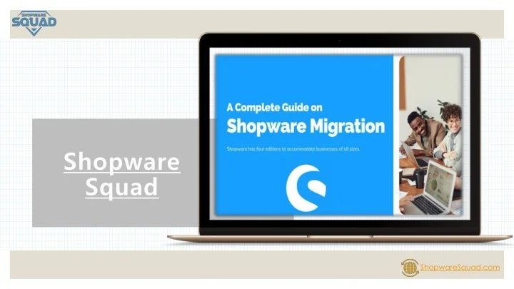 PPT - A Complete Guide on Shopware Migration PowerPoint Presentation, free download - ID:10560834