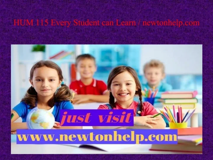 PPT - HUM 115 Every Student can Learn / newtonhelp.com PowerPoint Presentation - ID:10571083