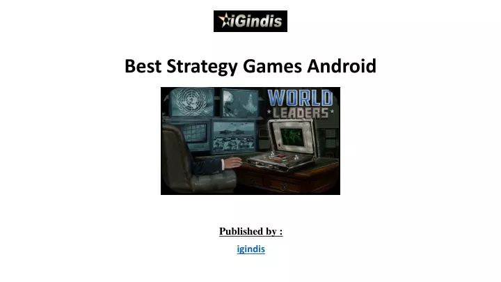 Ppt Best Strategy Games Android Powerpoint Presentation Free Download Id10575263 1278