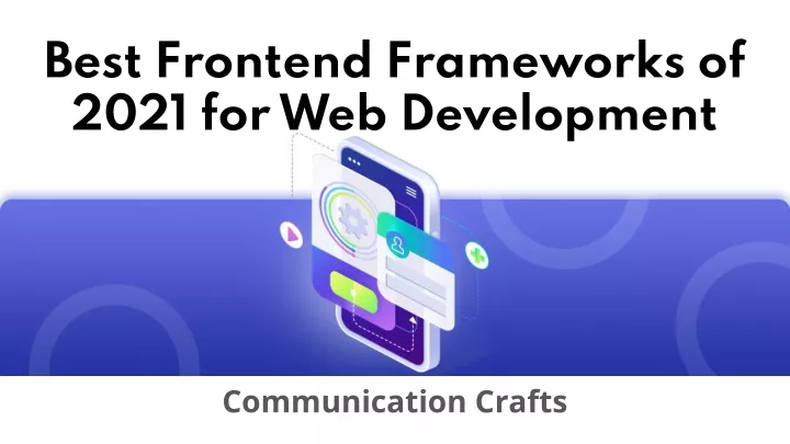 PPT - Best Frontend Frameworks of 2021 for Web Development ... PPT - Best Frontend Frameworks of 2021 for Web Development ...