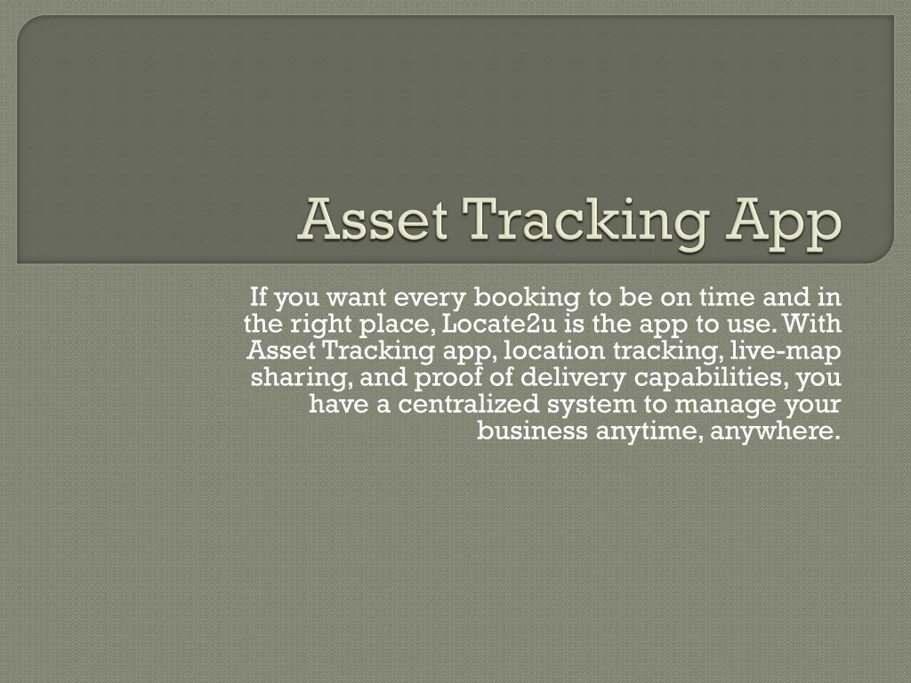 PPT - Asset Tracking App PowerPoint Presentation, free download - ID ...