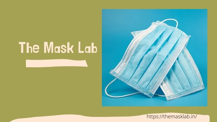 PPT - Buy Surgical Mask Online in India at Best Price- The Mask Lab ...