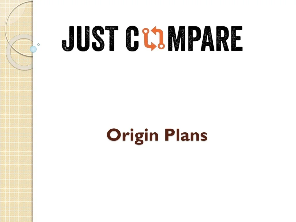 PPT - Origin Plans PowerPoint Presentation, free download - ID:10616390