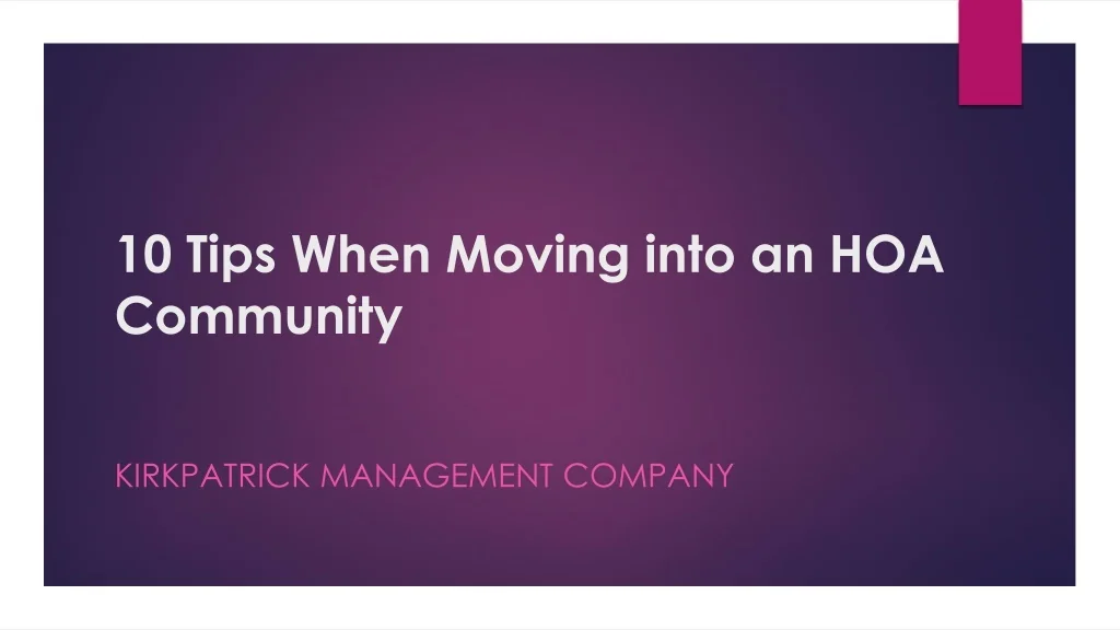 PPT - 10 Tips When Moving into an HOA Community PowerPoint Presentation ...