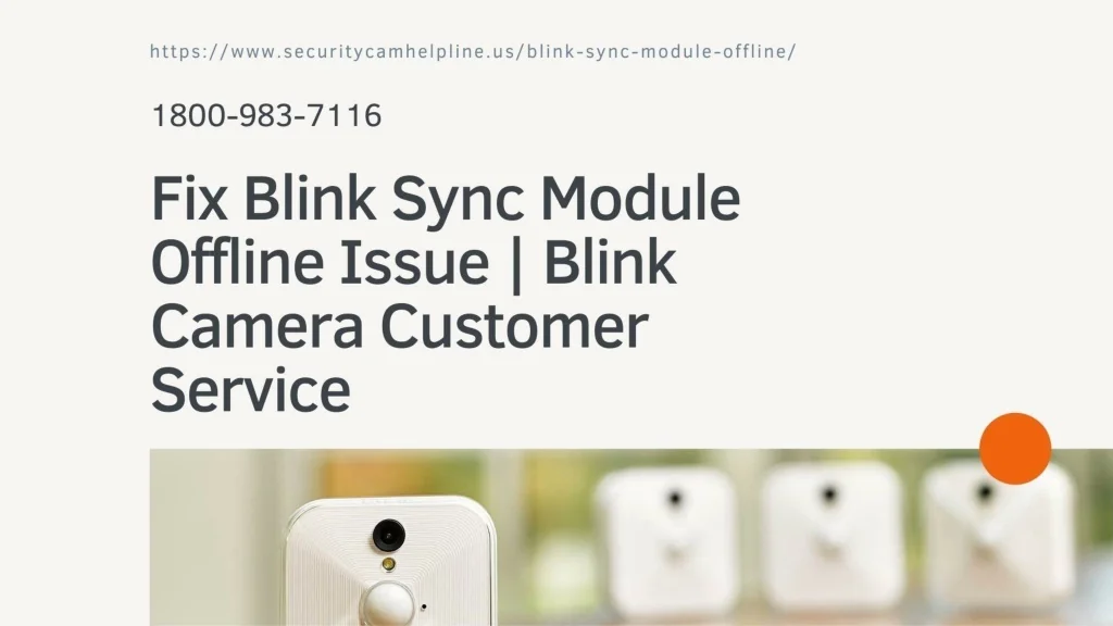 PPT - Blink Sync Module Offline 1-8009837116 Blink Phone Number -Call ...