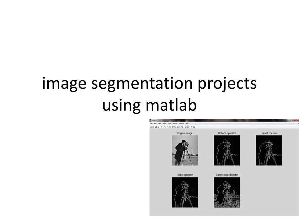 PPT - image segmentation projects using matlab PowerPoint Presentation ...