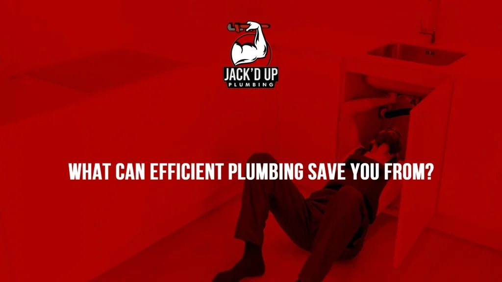 PPT - What Can Efficient Plumbing Save You From PowerPoint Presentation ...