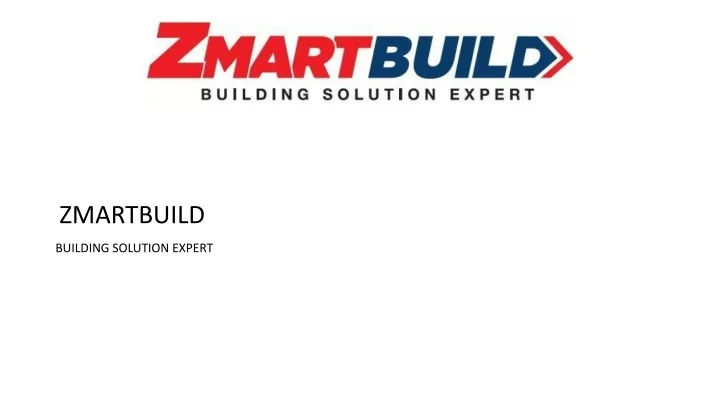 PPT - Best Construction Materials Manufacturer | ZMARTBUILD PowerPoint ...