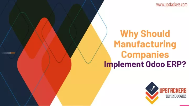 PPT - Why Should Manufacturing Companies Implement Odoo ERP? PowerPoint ... PPT - Why Should Manufacturing Companies Implement Odoo ERP? PowerPoint ...