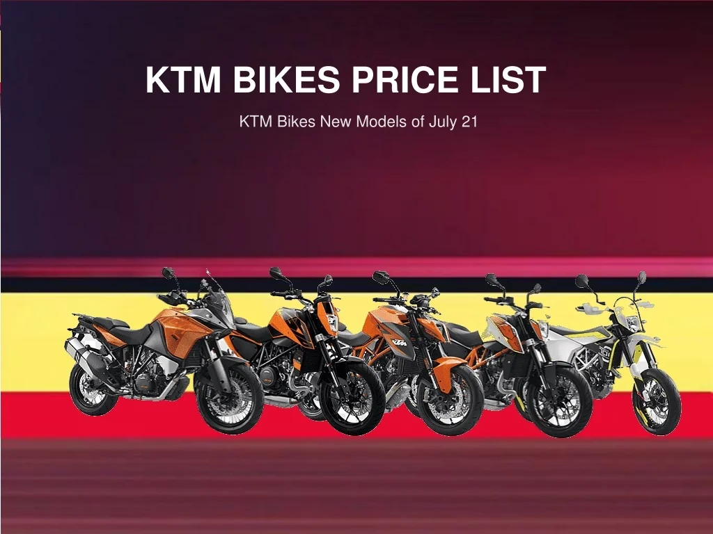 PPT - KTM BIKES PRICE LIST PowerPoint Presentation, free download - ID ...