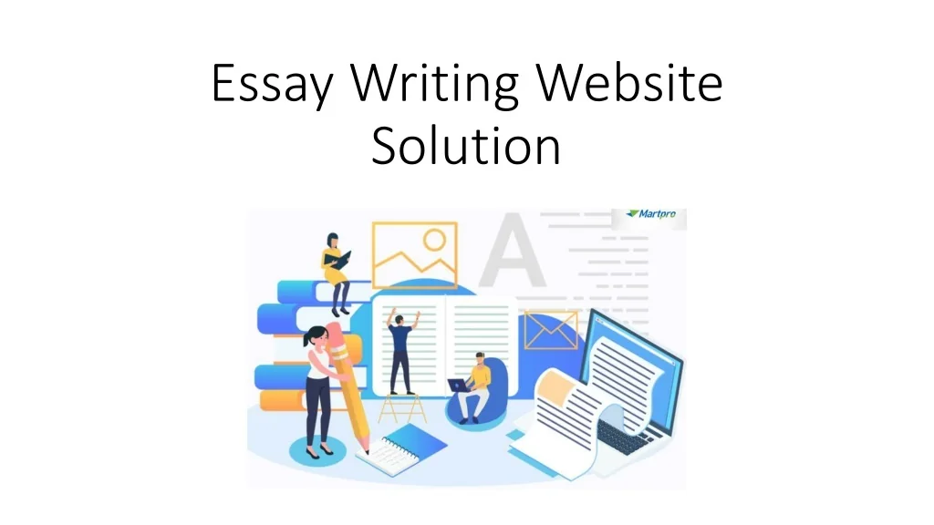 PPT - Essay Writing Website Solution PowerPoint Presentation, free ...