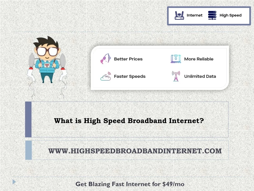 PPT - What is High Speed Broadband Internet PowerPoint Presentation ...
