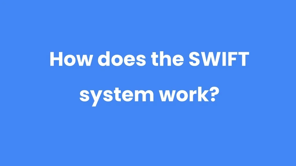 PPT - How does the SWIFT system work_ PowerPoint Presentation, free ...