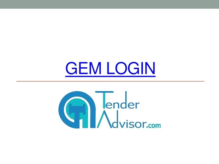 PPT - GeM login PowerPoint Presentation, free download - ID:10759185