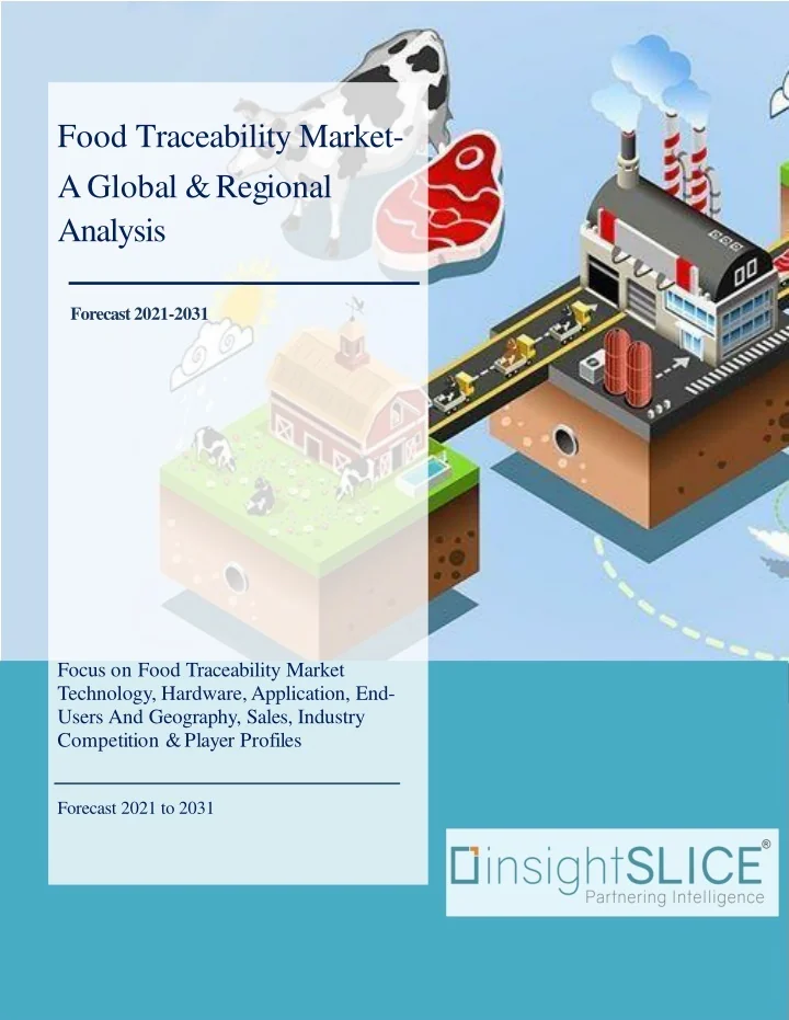 PPT - Food Traceability Market Share, Trends, Analysis and Forecasts ...
