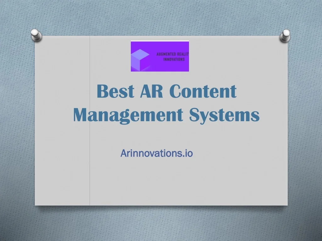 PPT - Best AR Content Management Systems PowerPoint Presentation, free ...