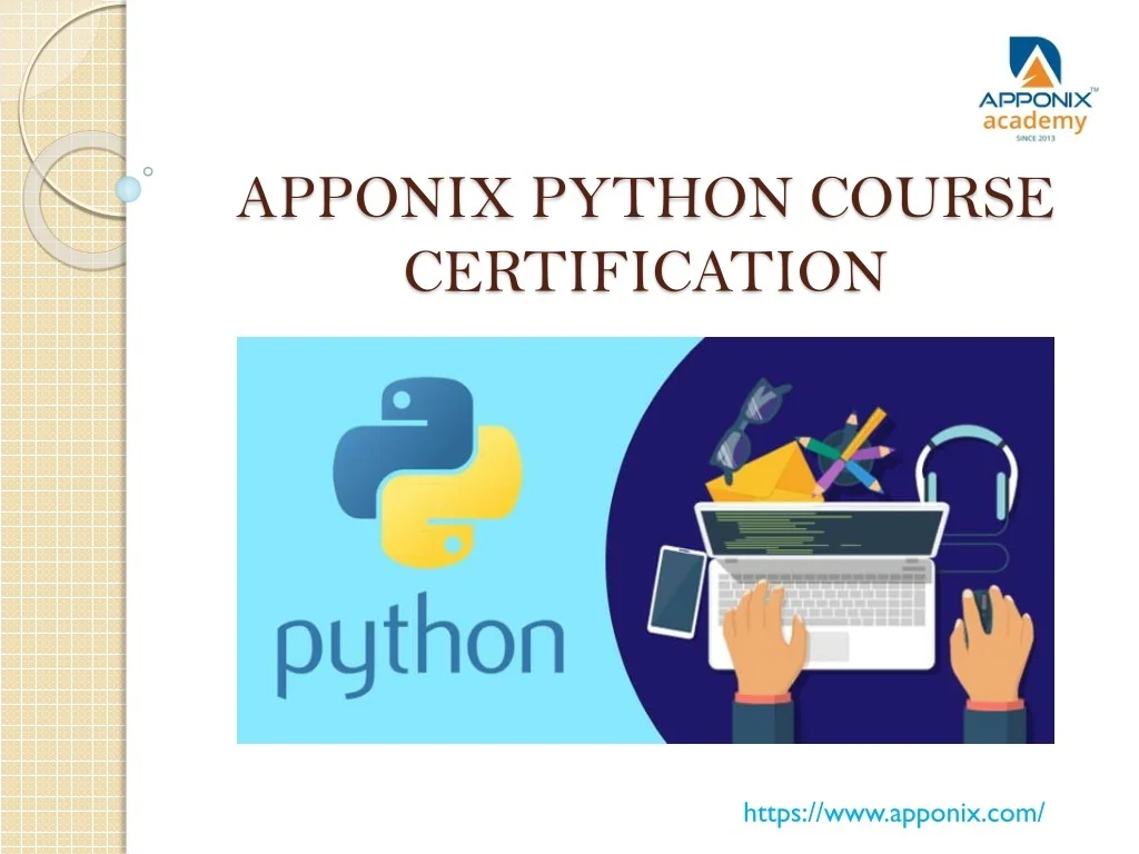 PPT - APPONIX PYTHON COURSE CERTIFICATION PowerPoint Presentation, free ...
