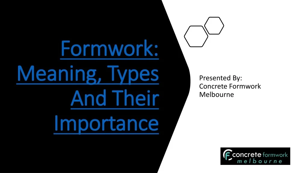 PPT - Formwork Meaning Types And Their Importance PowerPoint ...