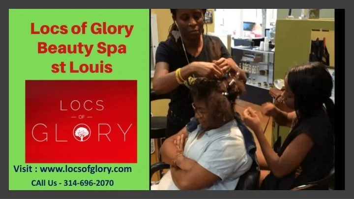 PPT - Locs of Glory Spa in St Louis for Lock Styles And Sisterlocks ...