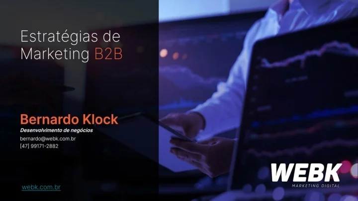 PPT - Estratégia de Marketing B2B - WEBK Marketing Digital Joinville ...