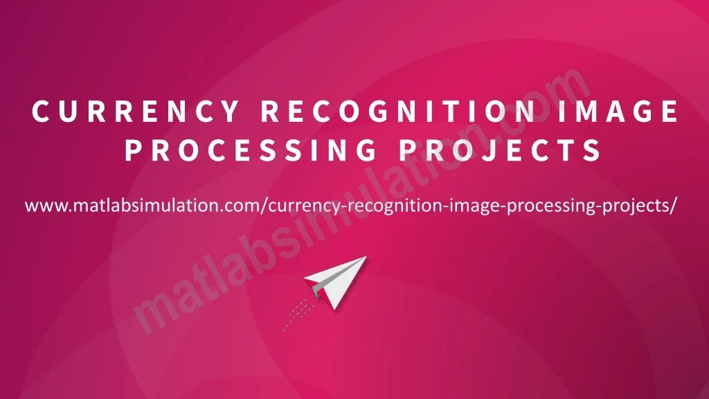PPT - Currency Recognition Image Processing Projects PowerPoint ...