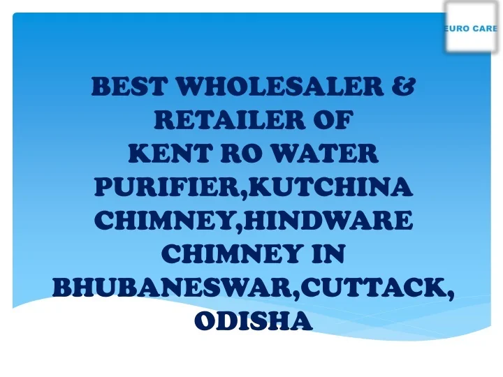 PPT - Best Wholesaler & Retailer of KENT RO Water Purifier,Kutchina ...